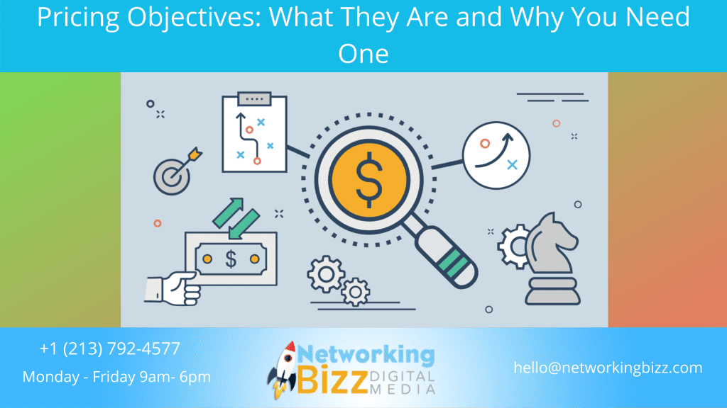 Pricing Objectives: What They Are and Why You Need One - Houston