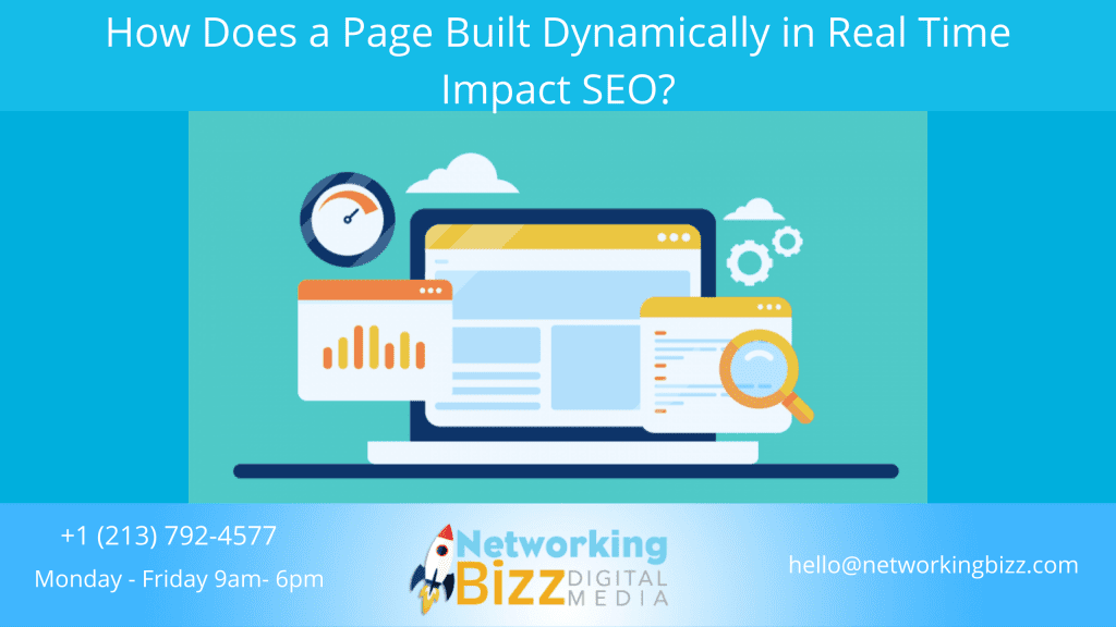 How Does a Page Built Dynamically in Real Time Impact SEO? - Houston
