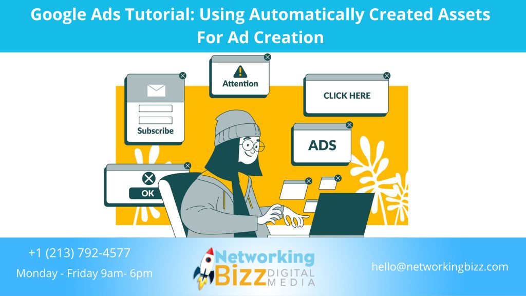 Google Ads Tutorial : Using Automatically Created Assets For Ad Creation - Houston