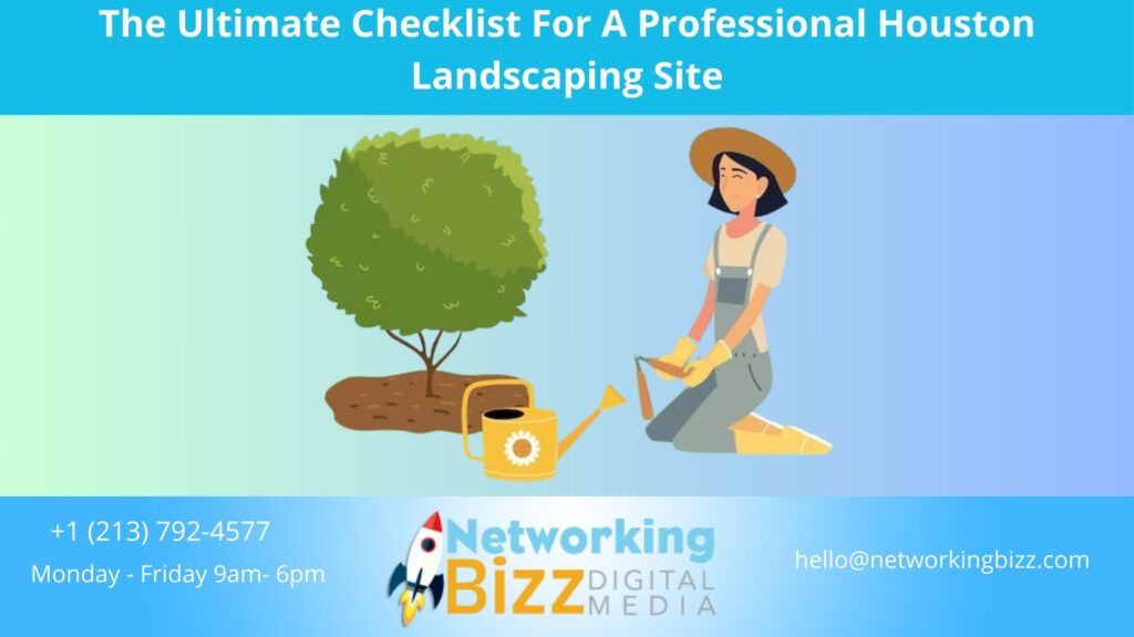 The Ultimate Checklist For A Professional Houston Landscaping Site